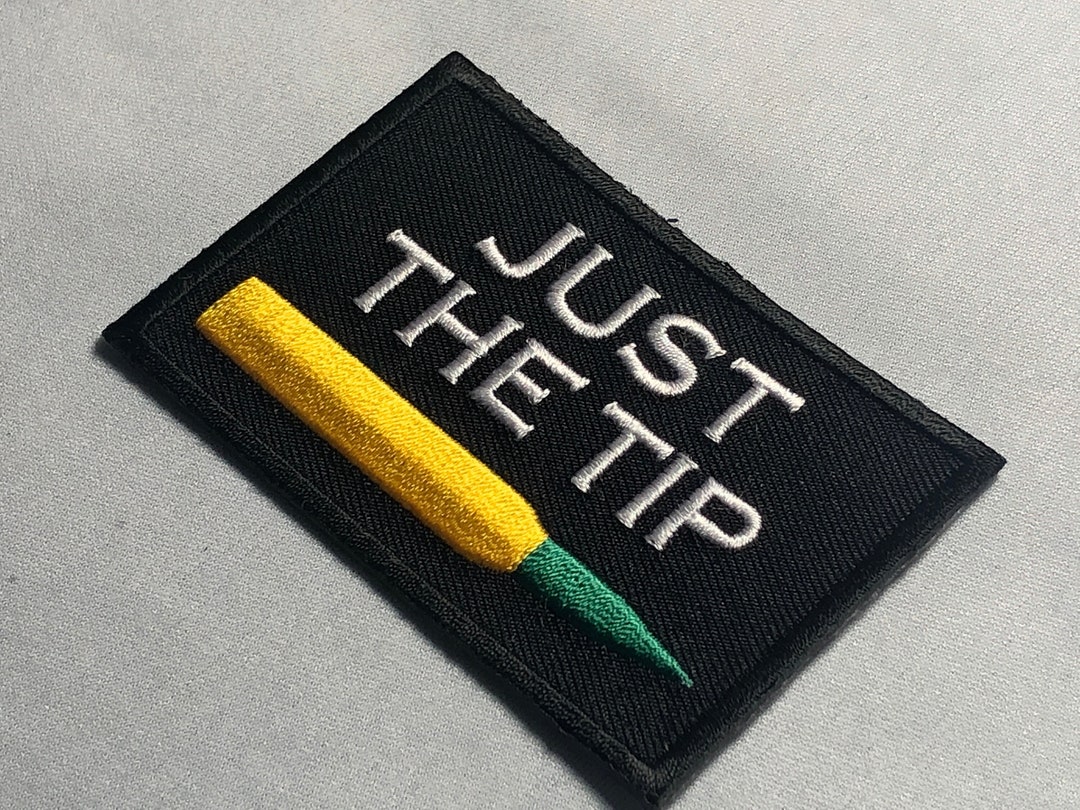JUST THE TIP Patch Morale Army Green Tactical Bag Range Armed Meme Funny Usa 2nd Amendment Arms ...
