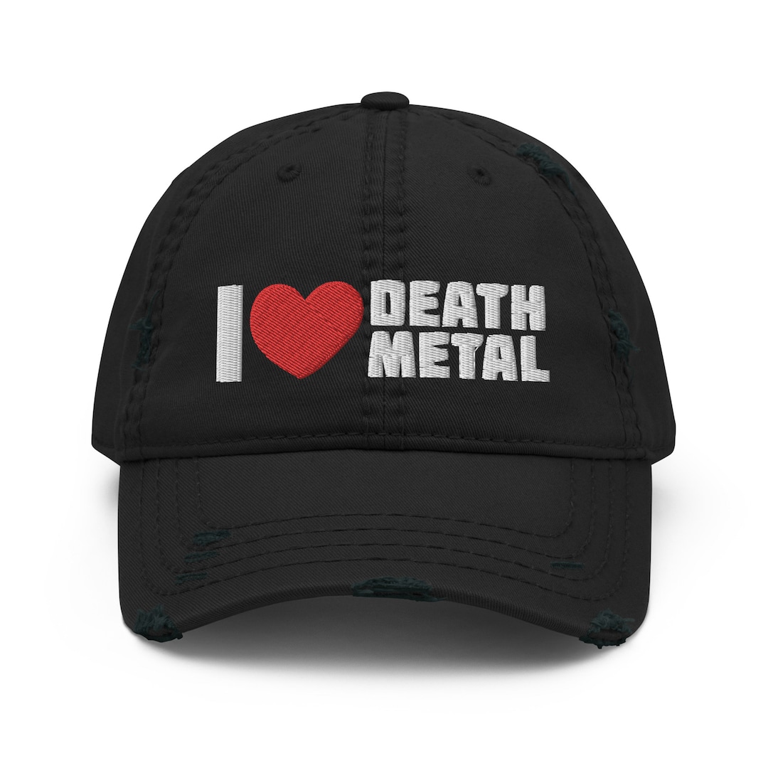 I Love Death Metal Distressed Dad Hat | Death Metal Hat | Death Metal ...