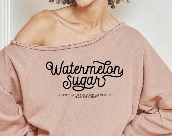 Watermelon Sugar Svg Funny Quote Svg Watermelon Sugar High Svg | Etsy