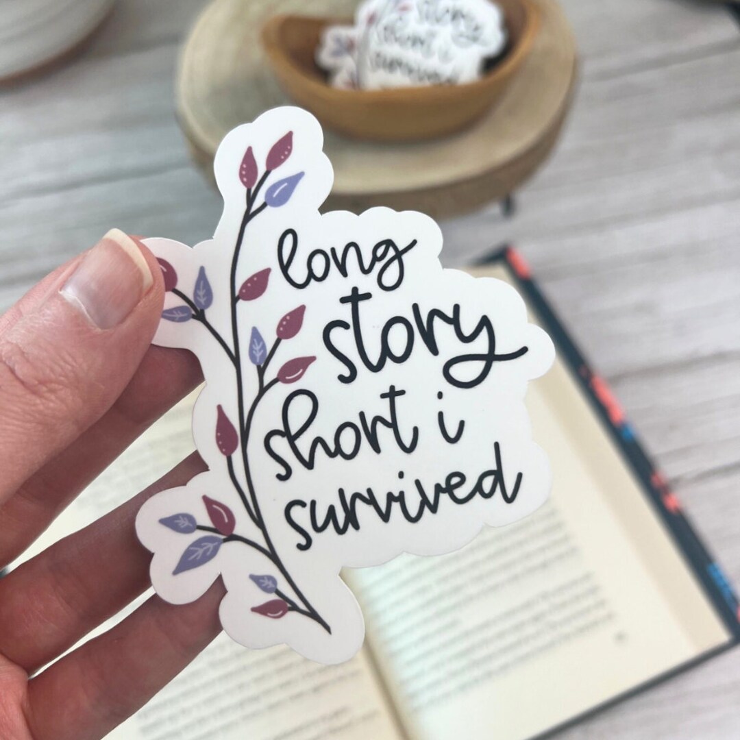 Long Story Short Sticker | Evermore Inspired Sticker | Motivational ...