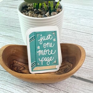 Just One More Page Sticker | Bookish Sticker | Cute Book Sticker ...