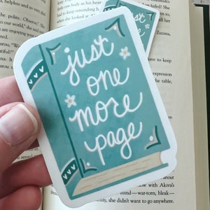 Just One More Page Sticker Bookish Sticker Cute Book - Etsy