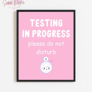 Testing in Progress Please Do Not Disturb School Psychologist Door Sign ...