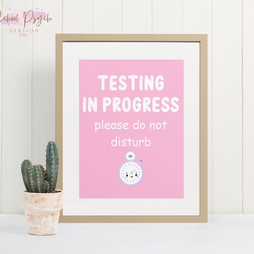 Testing in Progress Please Do Not Disturb School Psychologist | Etsy