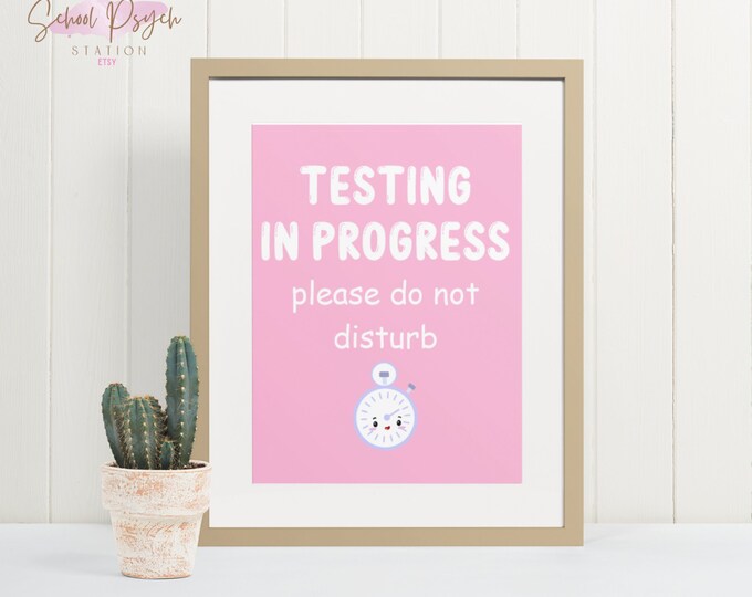 Testing in Progress Please Do Not Disturb- School Psychologist Door ...