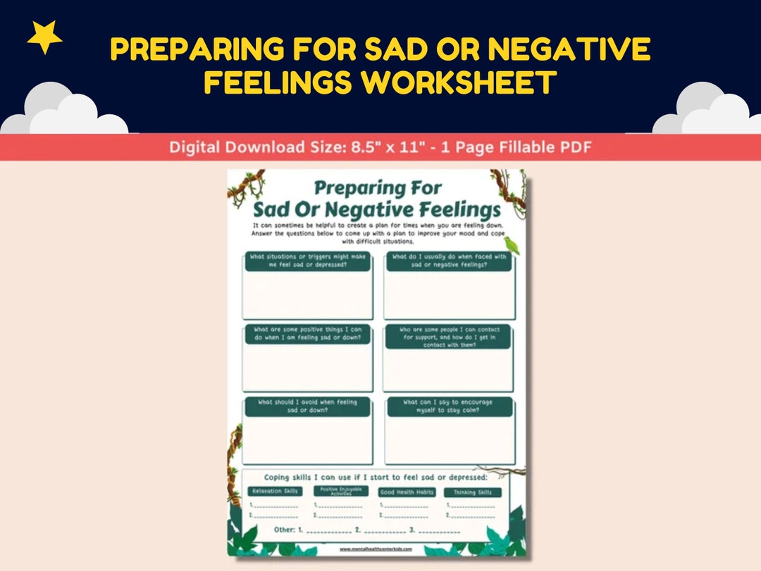 Sad or Negative Feelings Prep Worksheet Kids Teens Child Therapy ...