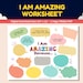 I Am Amazing...self-esteem Fillable Worksheet Kids Teens Growth Mindset ...