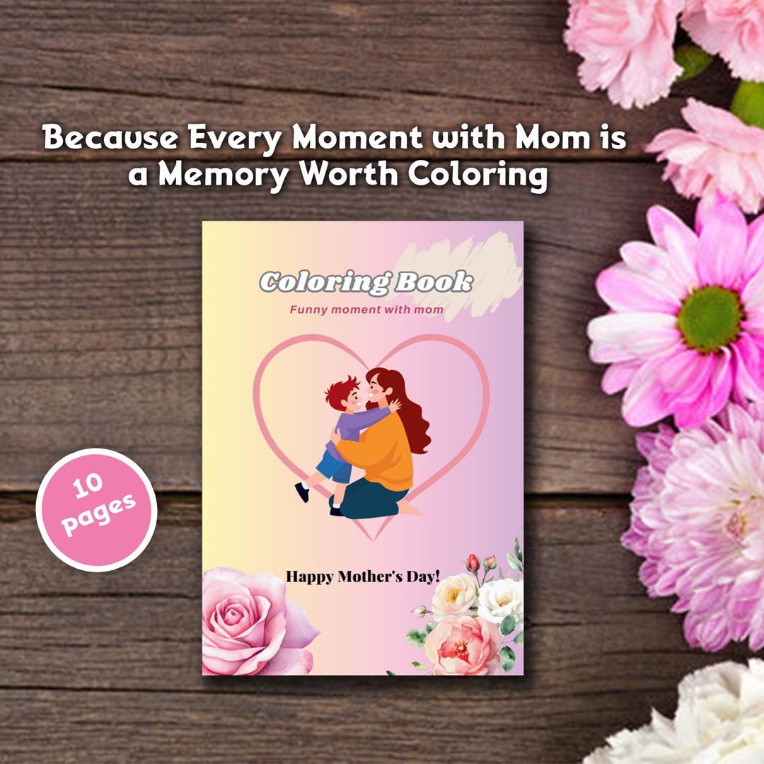 Mother’s Day Coloring Page – Sweet Memories With Mom, Fun Activity ...