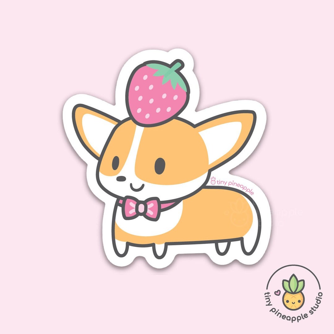 Corgi Strawberry VINYL STICKER — Tiny Pineapple Studio Puppy Dog Animal ...
