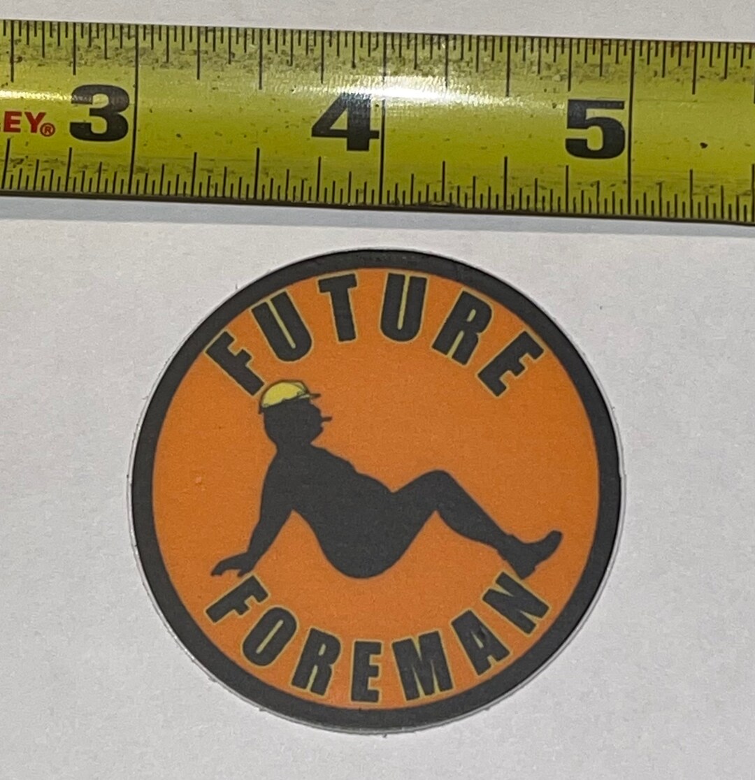Future Foreman - Etsy