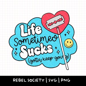 Life Sometimes Sucks SVG Trendy SVG Mental Health Awareness ...