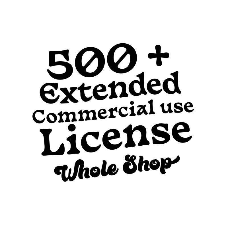 Whole Shop 500+ Extended Commercial Use License - DESIGNS SOLD ...