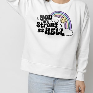 You Are Strong as Hell PNG, Trendy PNG Cute Designs for Shirts Stickers ...
