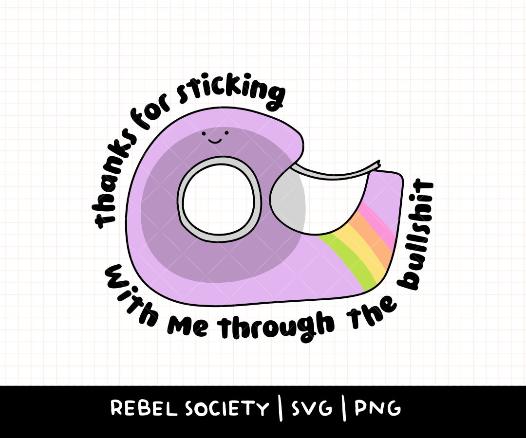 Thank You for Sticking With Me SVG Trendy SVG Trauma Normalize Therapy ...