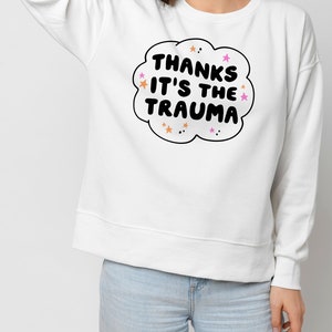 Thanks It's the Trauma SVG, She Get It From Her Trauma, Probably ...