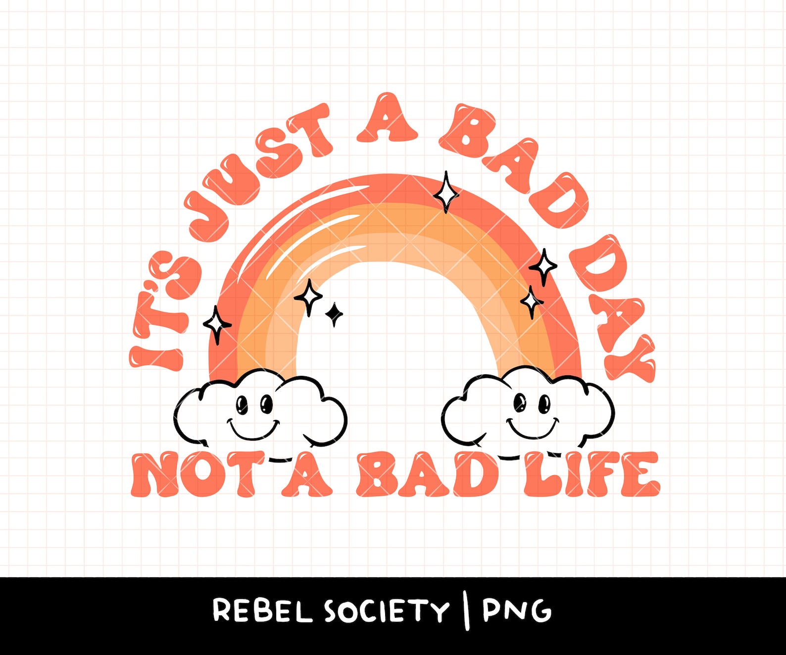 It's a Bad Day Not a Bad Life PNG, Doing My Best Mental Health ...