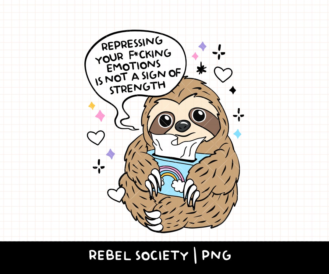 Mental Health Sloth Tissues PNG T-shirt Cute Sticker Design Popular ...