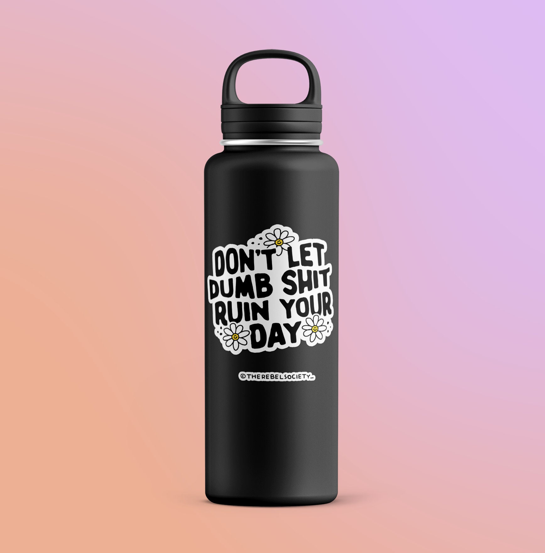 SVG - PNG Don't Let Dumb Shit Ruin Your Day, Trendy SVG, Mental Health ...