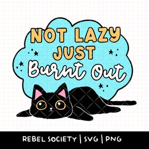 Not Lazy Just Burnt Out SVG, Battery Low Selectively Social Introvert ...