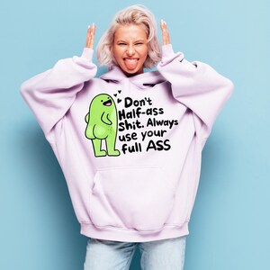 Don't Half Ass Shit PNG I Can Do Hard Shit Healing Girlie Cute Trendy ...