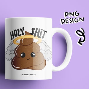 Holy Shit Poop Emoji PNG Funny Cute Sarcastic Sticker Designs Popular T ...