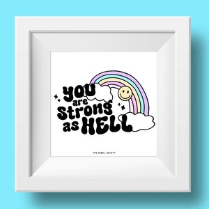 You Are Strong as Hell PNG, Trendy PNG Cute Designs for Shirts Stickers ...