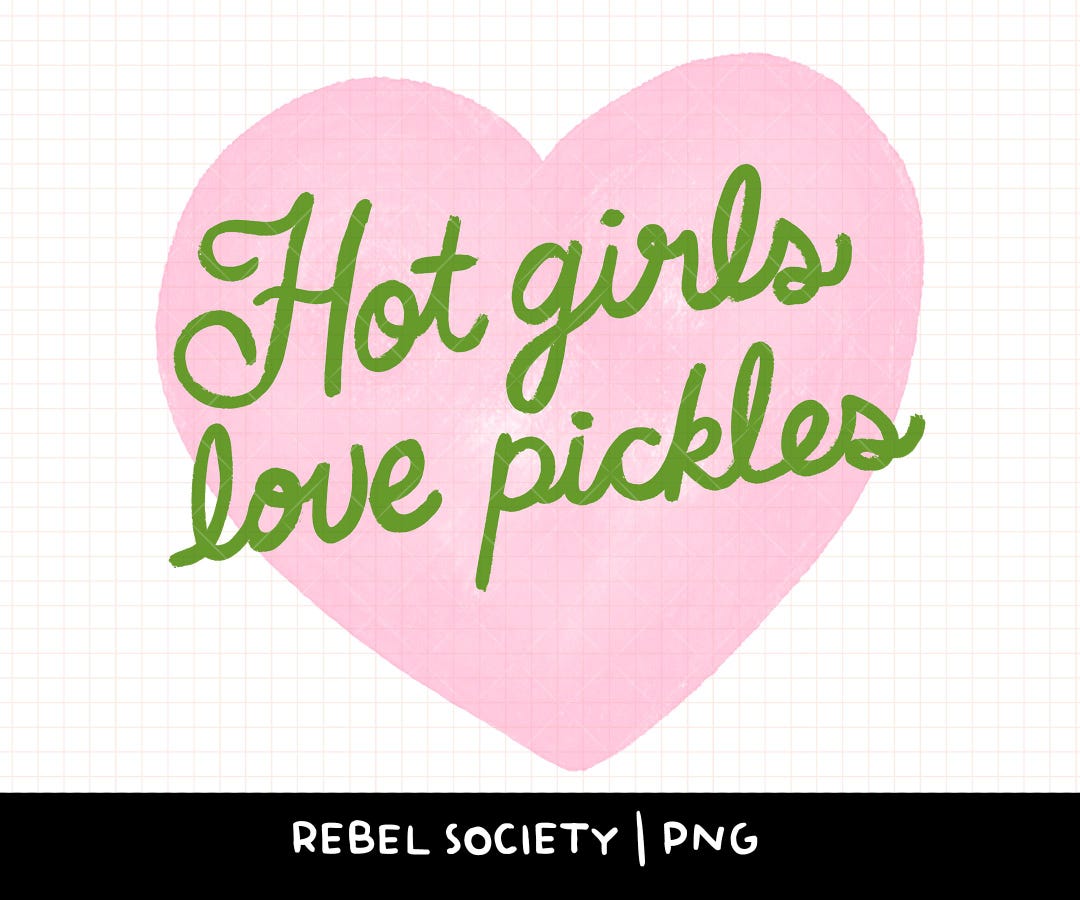 Hot Girls Love Pickles PNG Cute Sticker Designs, Pickle Lover Dill ...