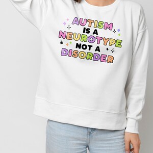 Autism is a Neurotype Not a Disorder PNG Celebrate Minds of All Kinds ...