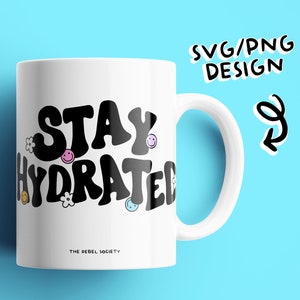 Stay Hydrated SVG, Drink Water You Dehydrated Bitch SVG Design Trendy ...