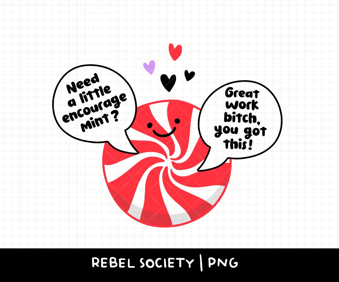 A Little Encourage-mint Trendy PNG Uplifting Motivational Inspirational ...