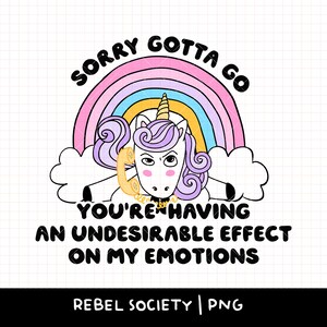 Sorry Gotta Go Undesirable Effect on My Emotions PNG Healthy Boundaries ...