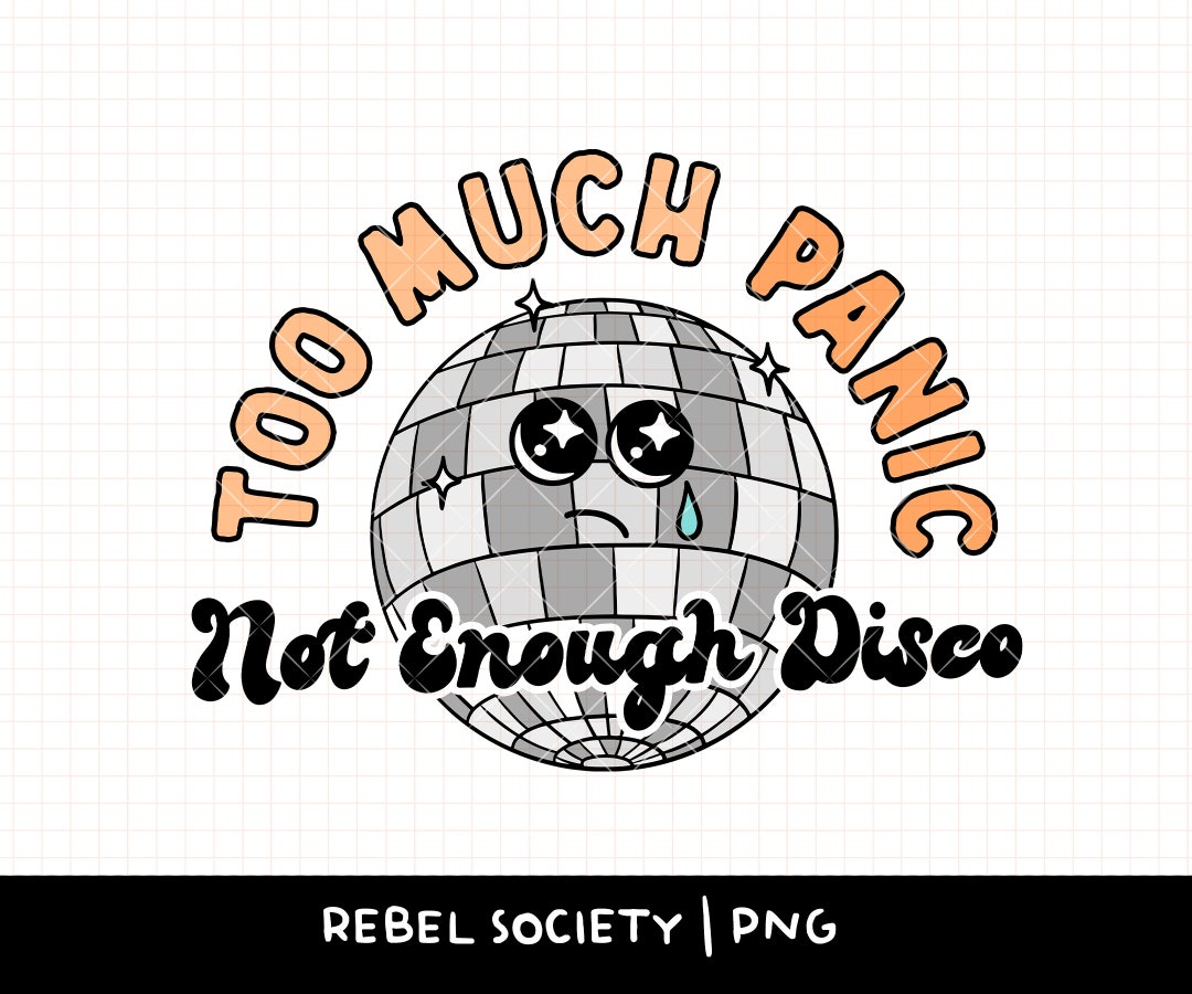 Too Much Panic Not Enough Disco PNG, Probably Anxious, Trendy PNG ...
