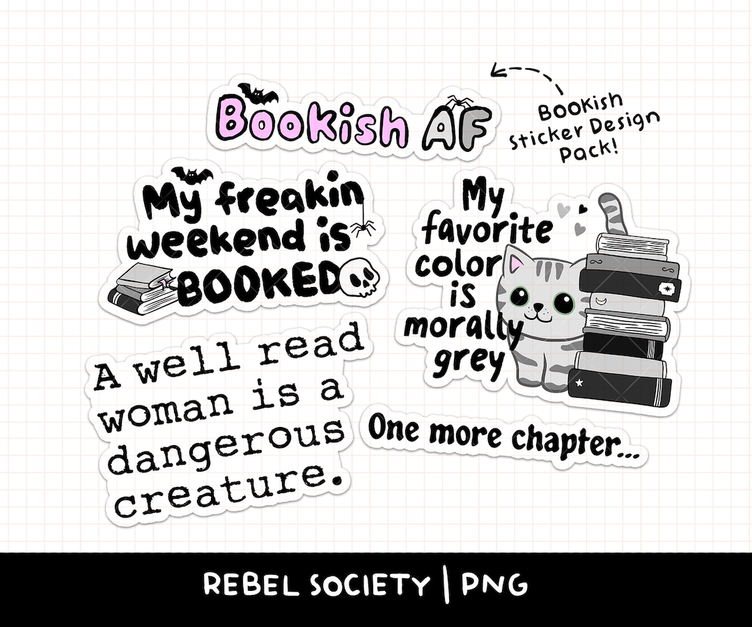Bookish Af Kindle Sticker Design Pack PNG Sticker Designs Morally Grey ...