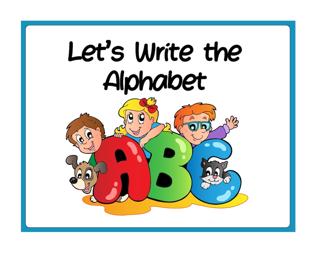 Let's Write the Alphabet, Handwriting Practice Sheets for Kids, Letter ...