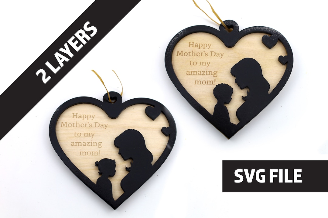 DIY 2 Layer Mothers Day Ornament Gift Boy and Girl Craft SVG, Dxf File ...