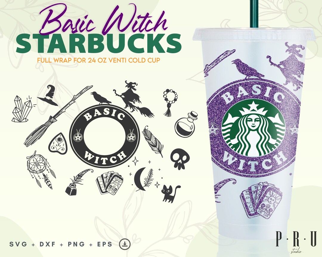 Basic Witch Starbucks Full Wrap Svg Starbucks Cup Svg Cute - Etsy