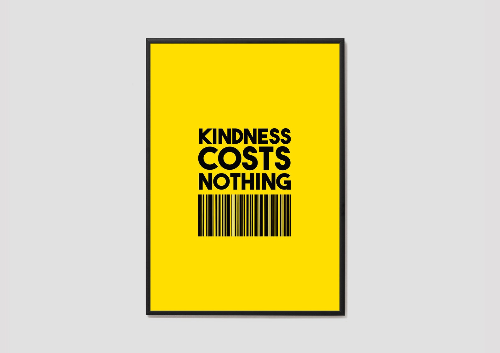 Kindness Costs Nothing Print / Be Kind Wall Art / Positivity Print ...