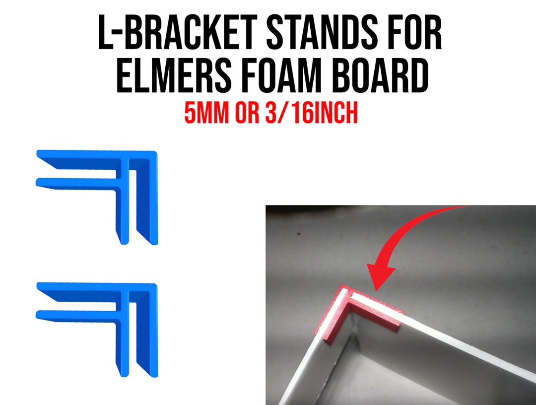 Set of 2 L-bracket Stands for Your Elmers Foam Board 5mm OR 3/16inch ...