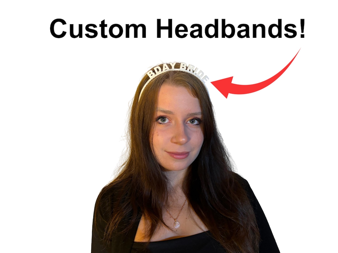 Custom Headbands - Work Events -birthdays - Weddings - Your Text and ...