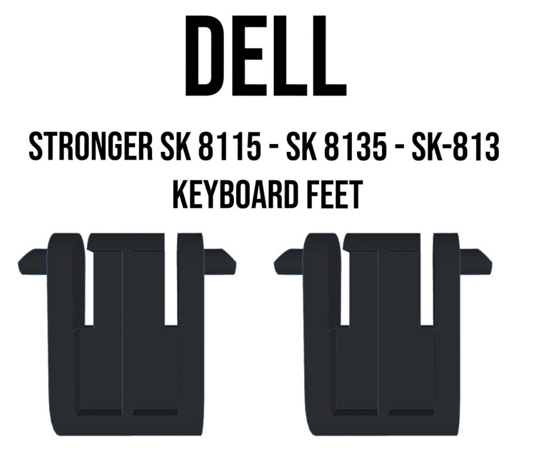 Keyboard Feet Compatible With Dell SK 8115 - SK 8135 - SK-813 Keyboard ...
