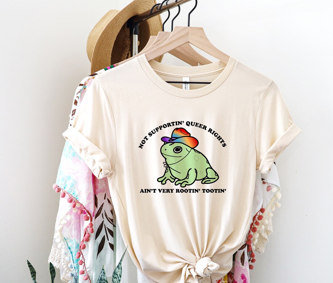 Frog Funny LGBTQ Pride Tee Shirt, Not Supporting Queer Rights Shirt ...
