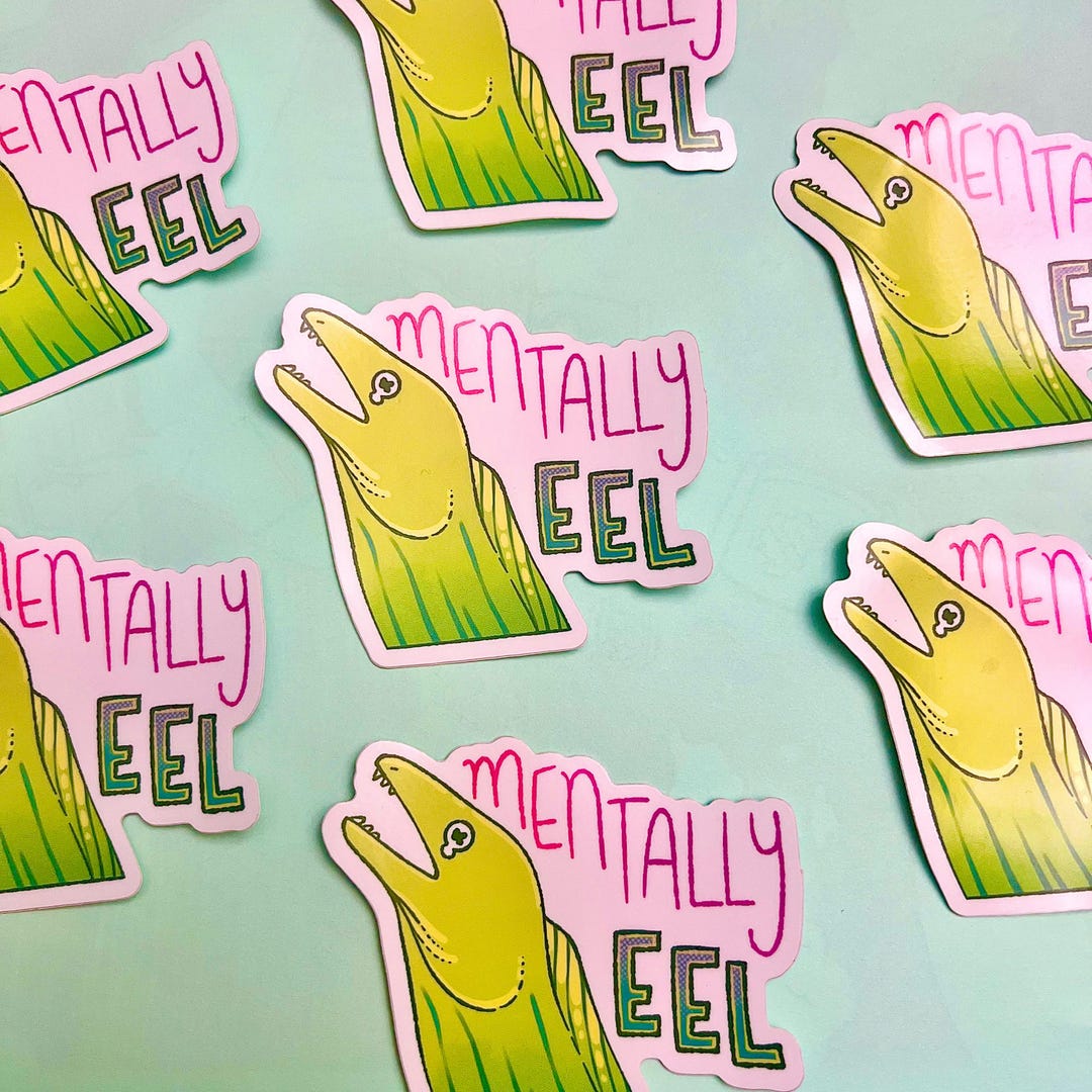 Mentally Eel Sticker | Laptop Sticker | Vinyl Sticker - Etsy
