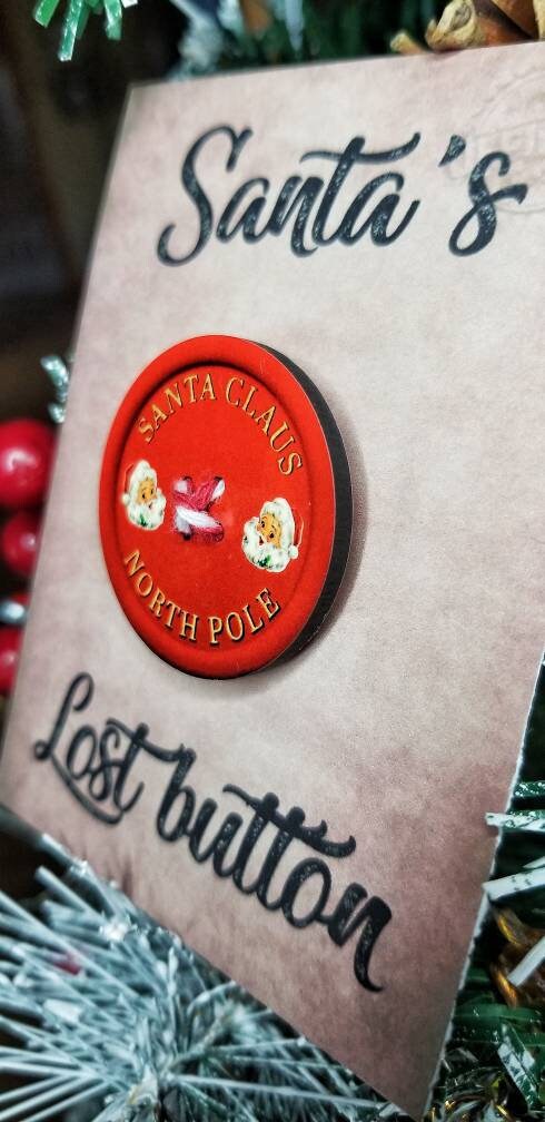 Santa's Lost Button Sublimation Digital File, Magic Button, Santa ...