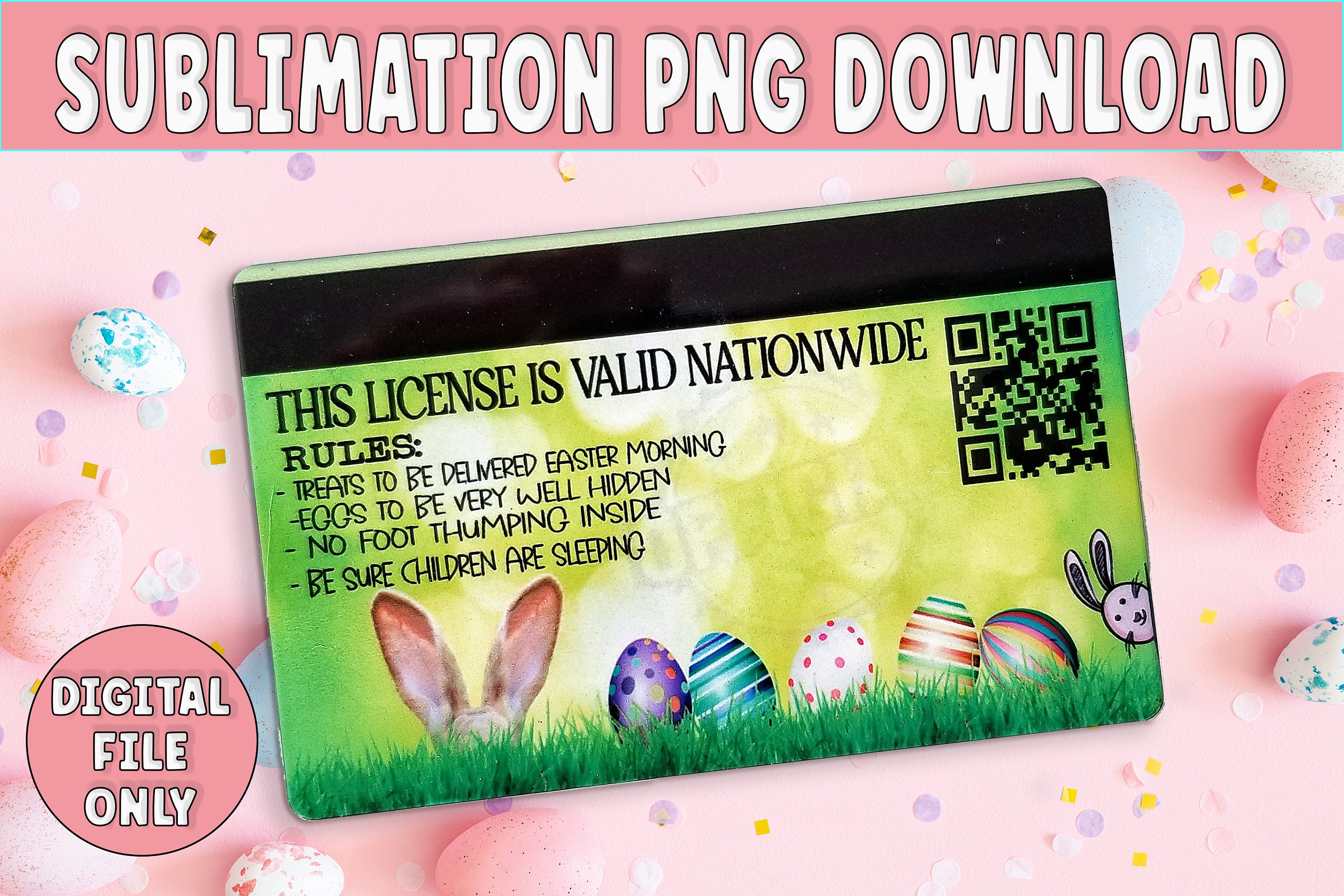 Easter License Png Sublimation File Easter Bunny License Easter Bunny ...