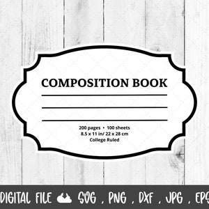 Composition Book Label Svg, Composition Notebook Label, Label for ...