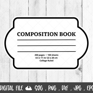 Composition Book Label Svg, Composition Notebook Label, Label for ...