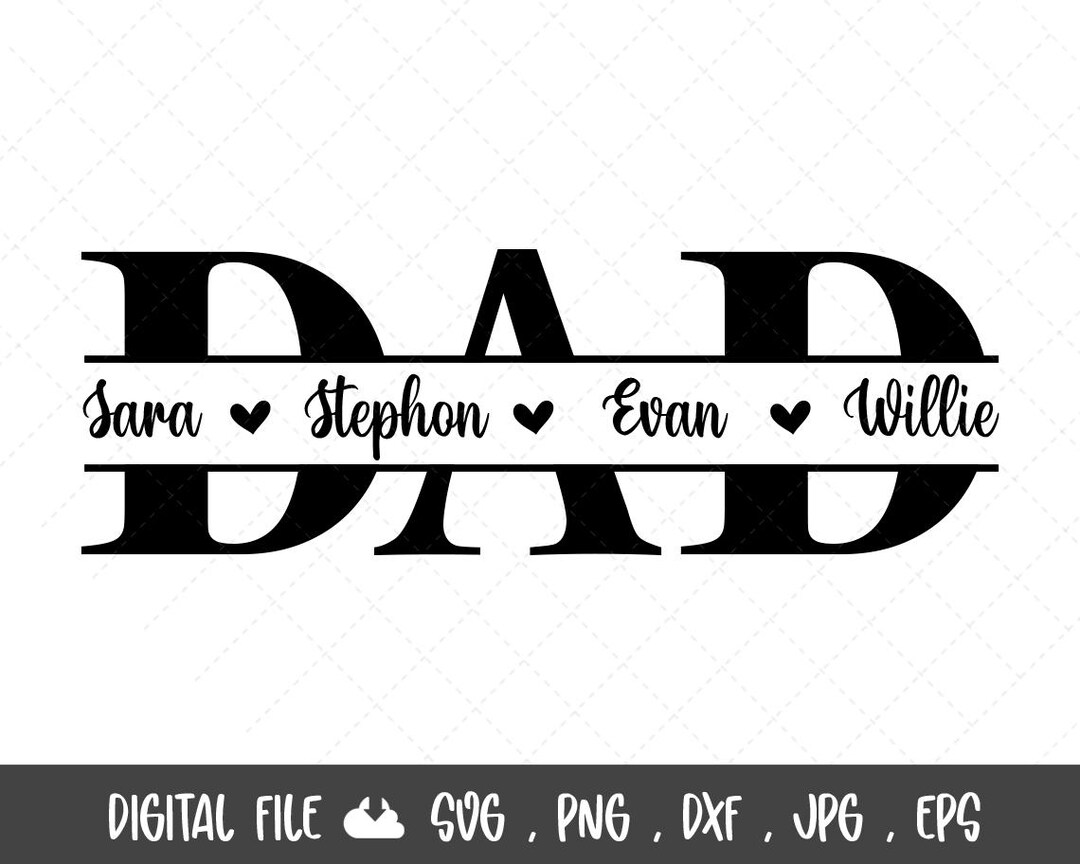 Dad SVG, Father Svg, Father's Day SVG, Dad Split Monogram Svg, Dad Png ...