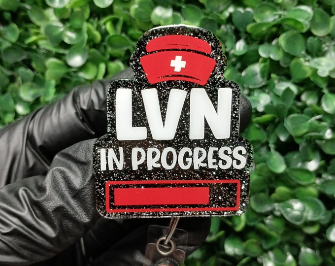 LVN in Progress Badge Reel, Student Nurse Badge Reel, Nursing Student ...