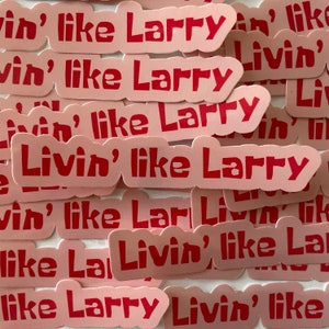 Funny Quote Stickers, Cartoon Inspired Stickers, Larry Stickers ...