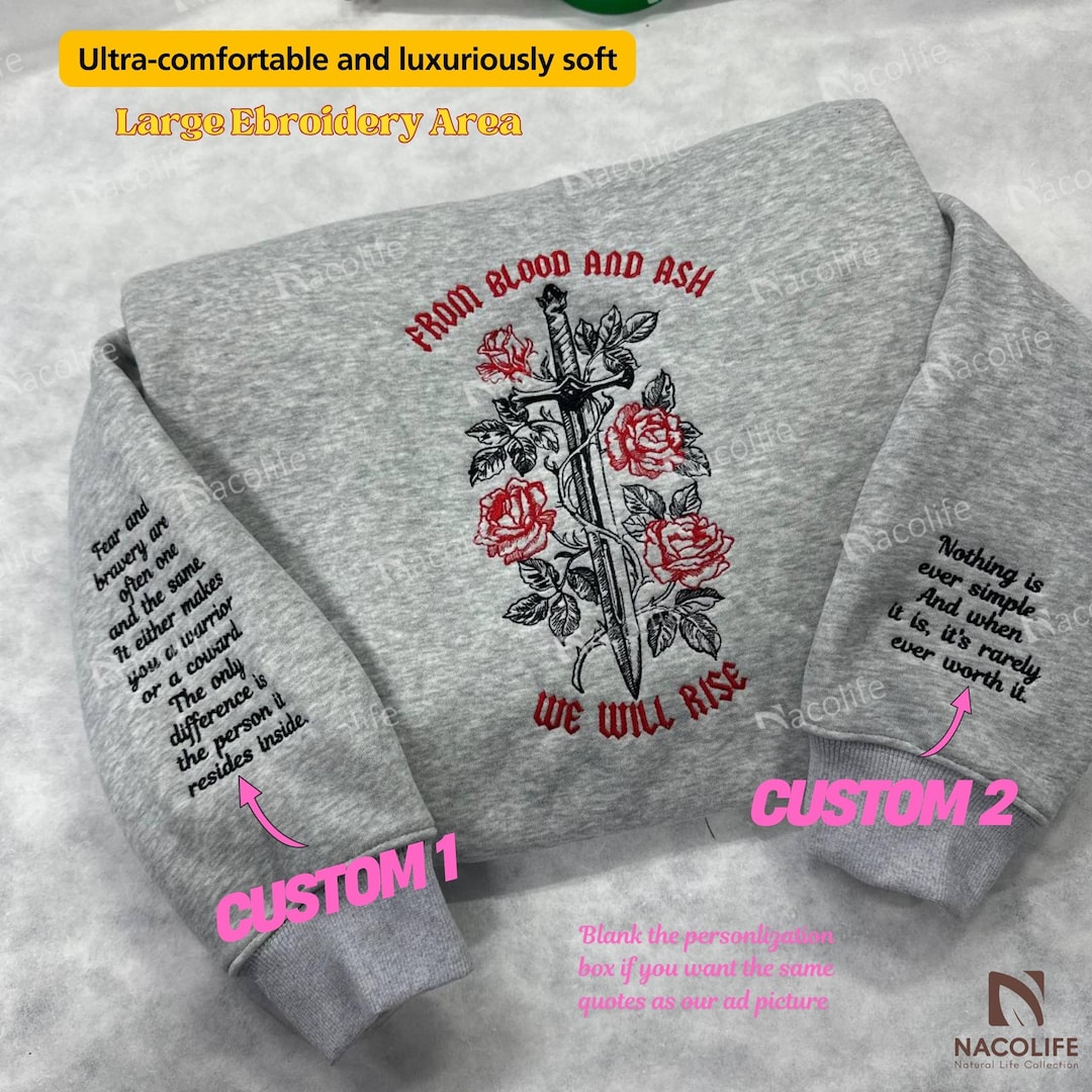 From Blood and Ash We Will Rise Embroidery Sweatshirt & Hoodie, FBAA ...